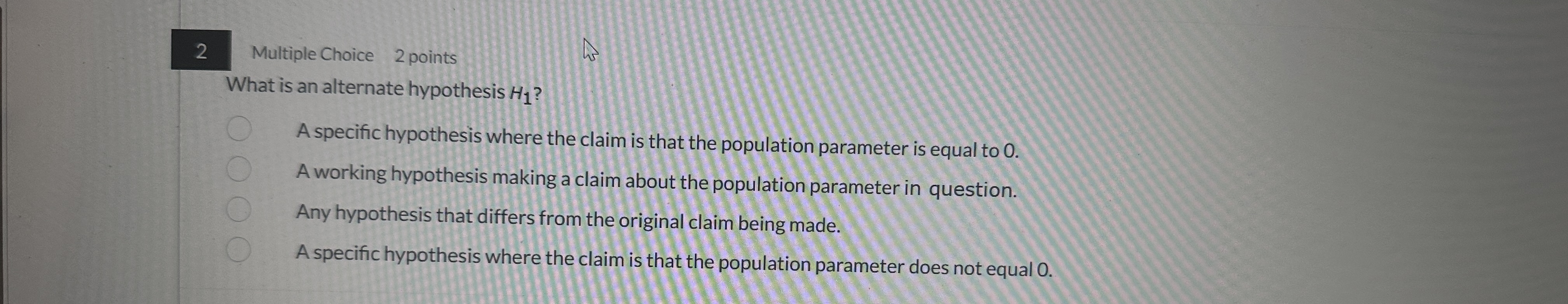 Solved What is an alternate hypothesis \( ﻿H_{1} \) ?A | Chegg.com