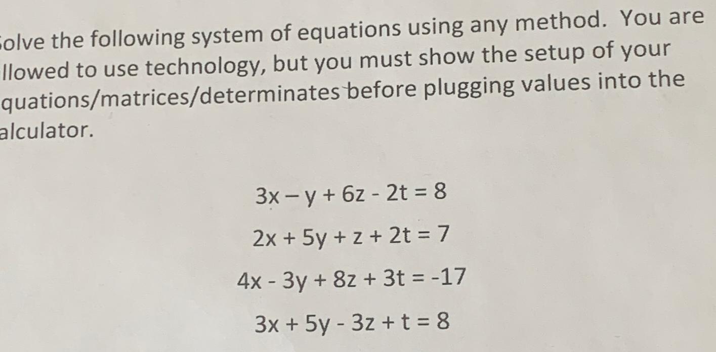 Solved olve the following system of equations using any | Chegg.com