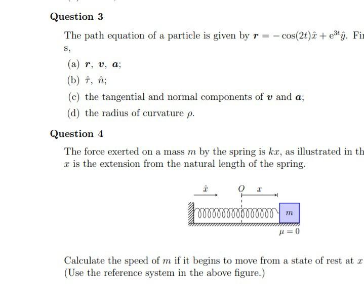 Solved Question 3 The path equation of a particle is given | Chegg.com