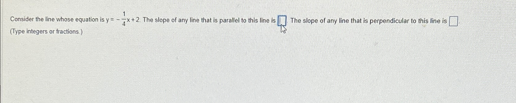 Solved Consider the line whose equation is y=-14x+2. ﻿The | Chegg.com