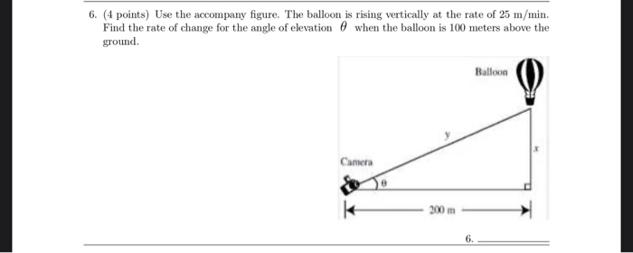 Solved 6. (4 points) Use the accompany figure. The balloon | Chegg.com