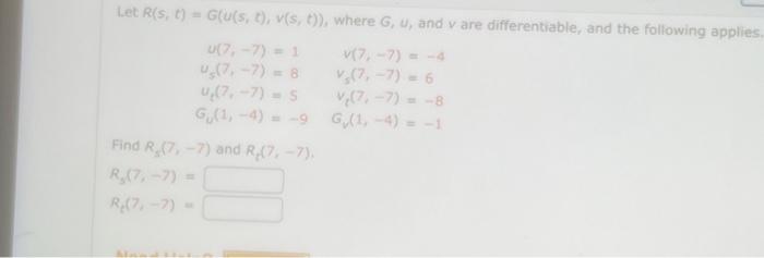 Solved Let R(s, t) = G(u(s, t), v(s, t)), where G, u, and v | Chegg.com