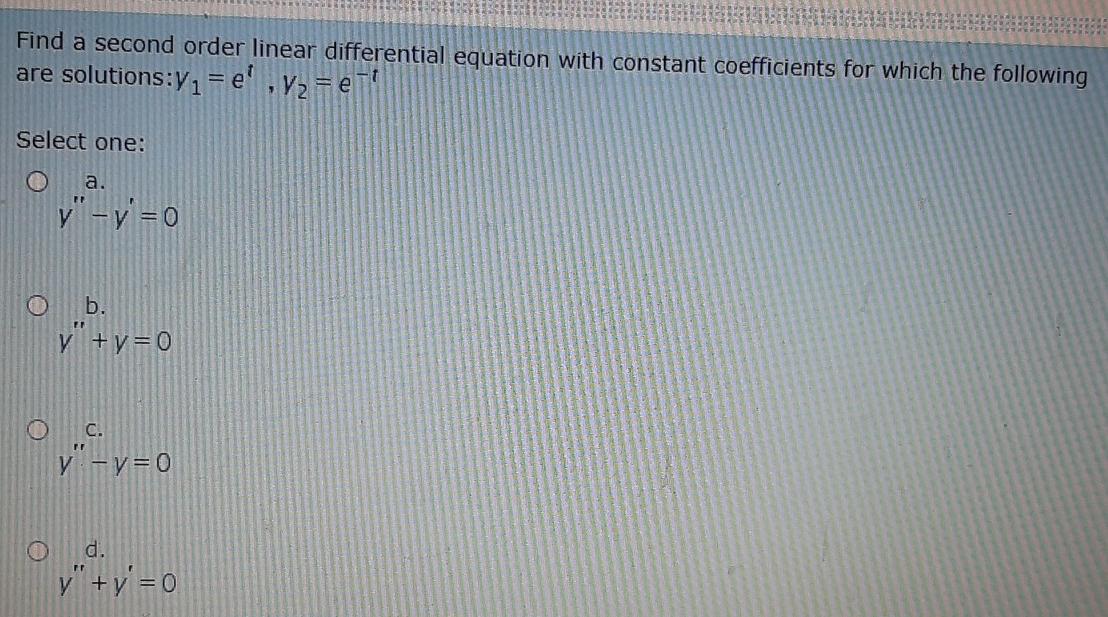 Solved Find a second order linear differential equation with | Chegg.com