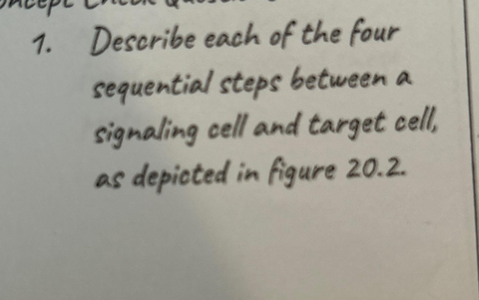 Solved Describe each of the four sequential steps between a | Chegg.com