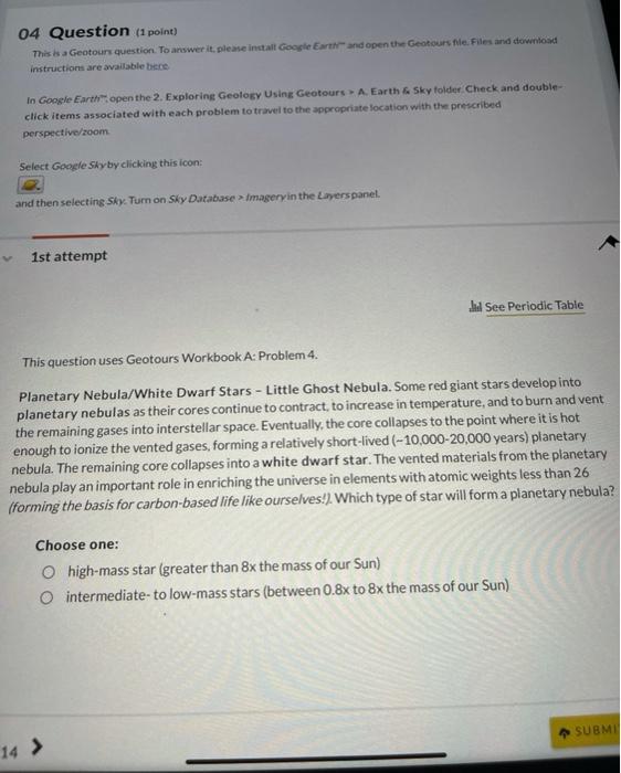 Solved 01 Question (1 point) This is a Geotours question. To | Chegg.com
