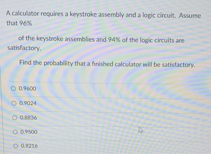 Solved A calculator requires a keystroke assembly and a | Chegg.com