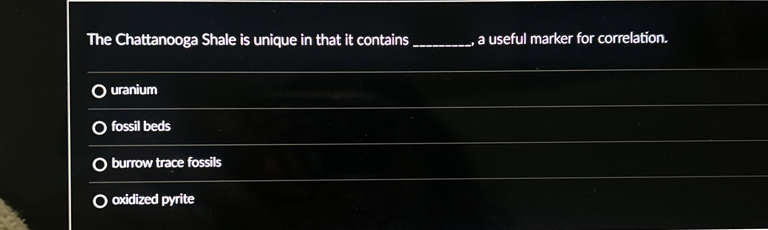 Solved The Chattanooga Shale is unique in that it contains | Chegg.com