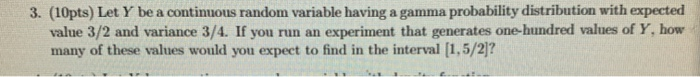 Solved 3. (10pts) Let Y be a continuous random variable | Chegg.com