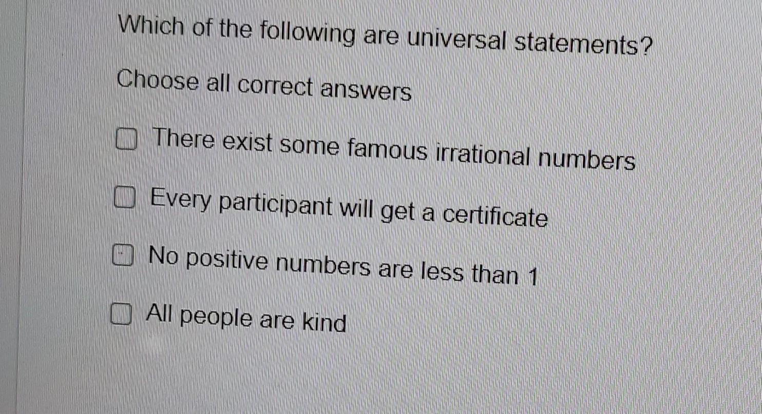 Solved Which of the following are universal statements? | Chegg.com