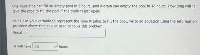 Solved One inlet pipe can fill an empty pool in 8 hours, and | Chegg.com