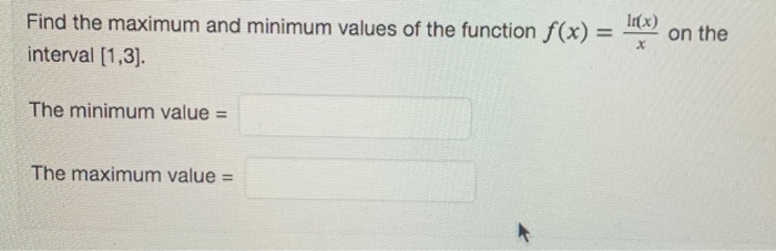 Solved Find the maximum and minimum values of the function f | Chegg.com