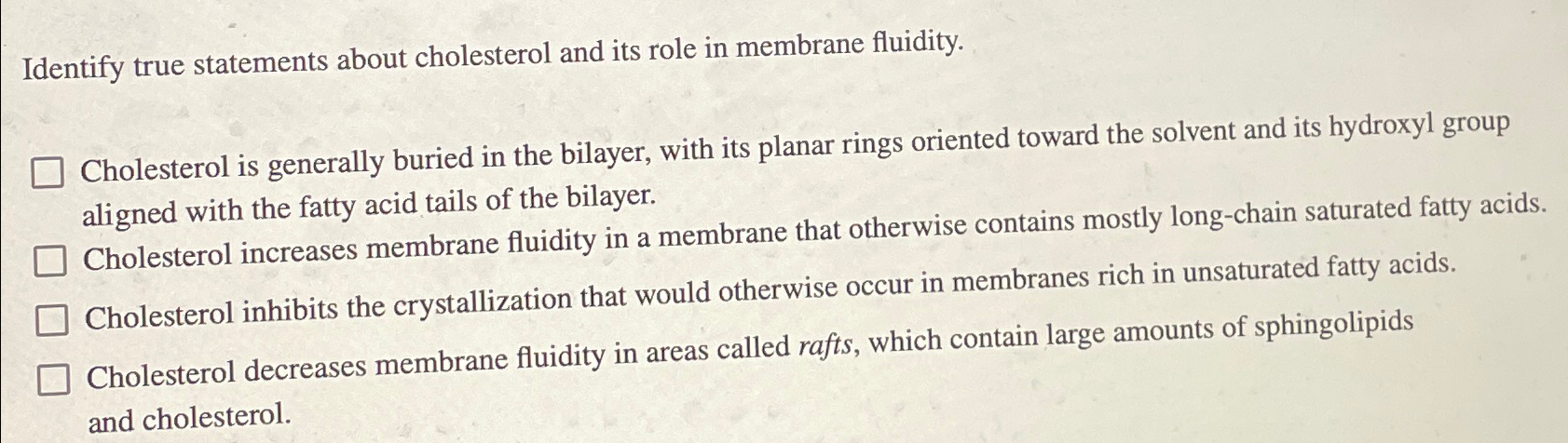 Solved Identify true statements about cholesterol and its | Chegg.com