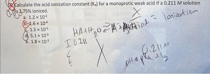 Solved 10. Calculate the acid ionization constant (Ka) for a | Chegg.com