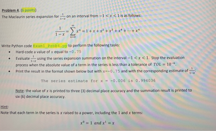 Solved Problem 4. (6 points) The Maclaurin series expansion | Chegg.com