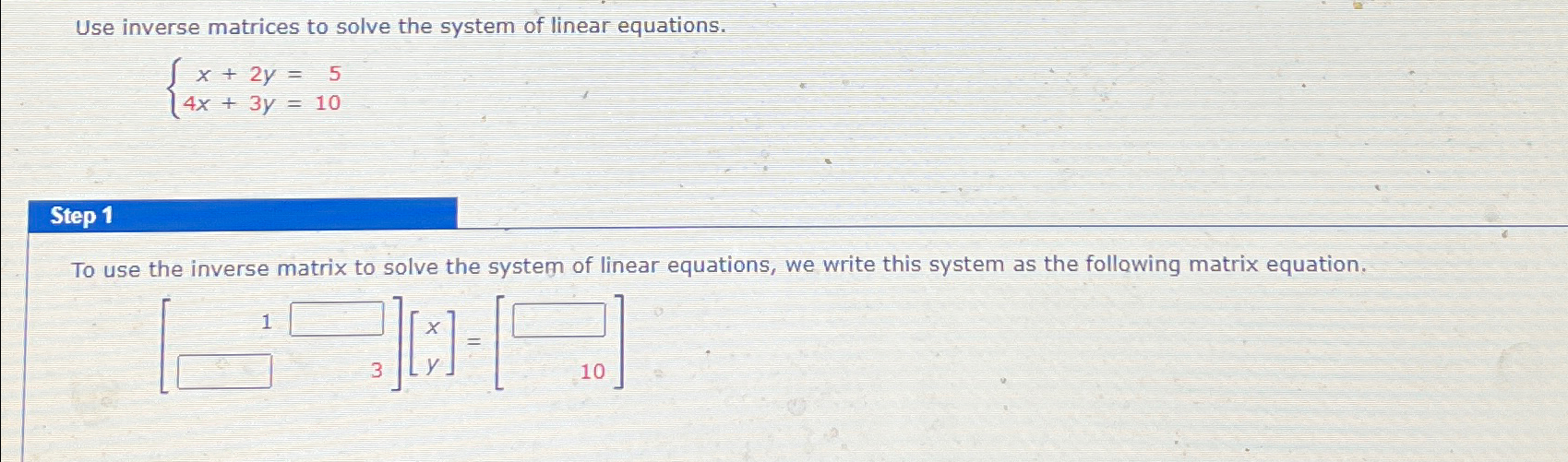 Solved Use inverse matrices to solve the system of linear | Chegg.com