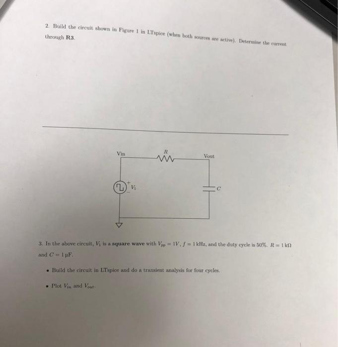 Solved 2. Build the circuit shown in Figure 1 in LTspice | Chegg.com
