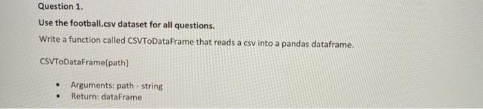 Solved Question 1. Use the football.csv dataset for all | Chegg.com