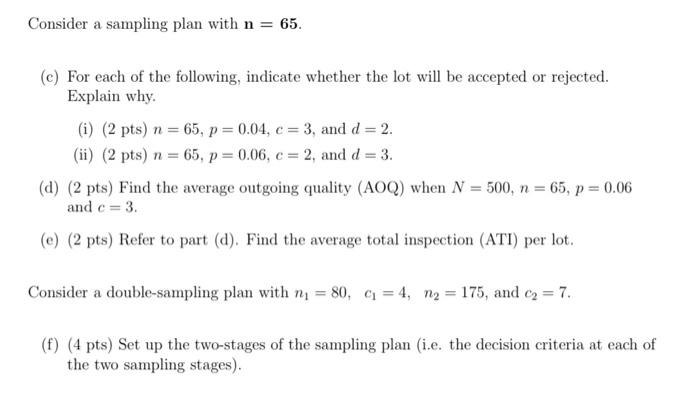 Solved Q3: Acceptance Sampling (15 pts) Consider a sampling | Chegg.com