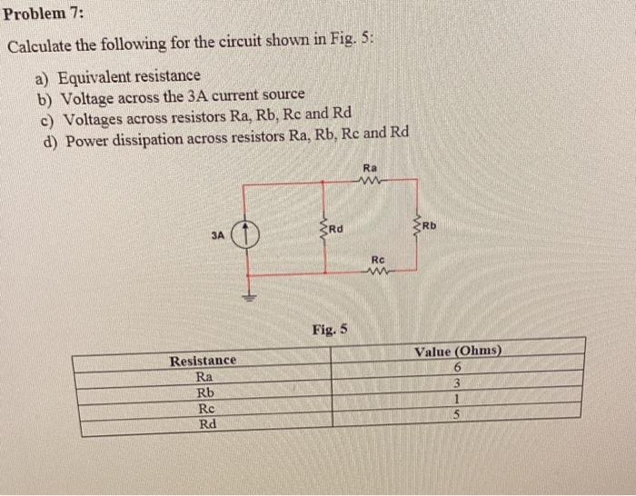 Solved Calculate the following for the circuit shown in Fig. | Chegg.com