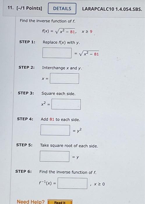 Solved 11. [-/1 Points] Find the inverse function of f. STEP | Chegg.com
