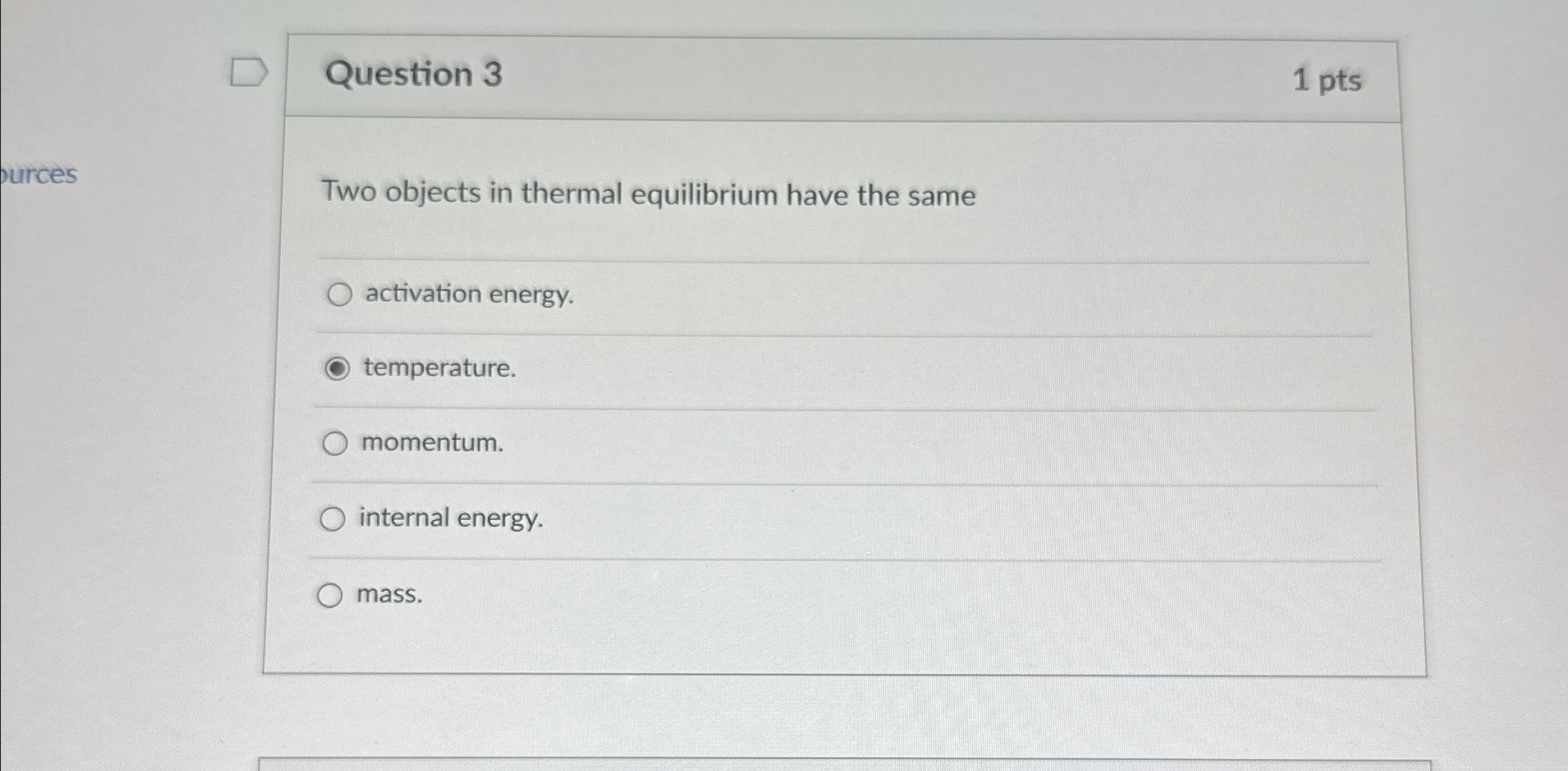 Solved Question 31 ﻿ptsTwo objects in thermal equilibrium | Chegg.com