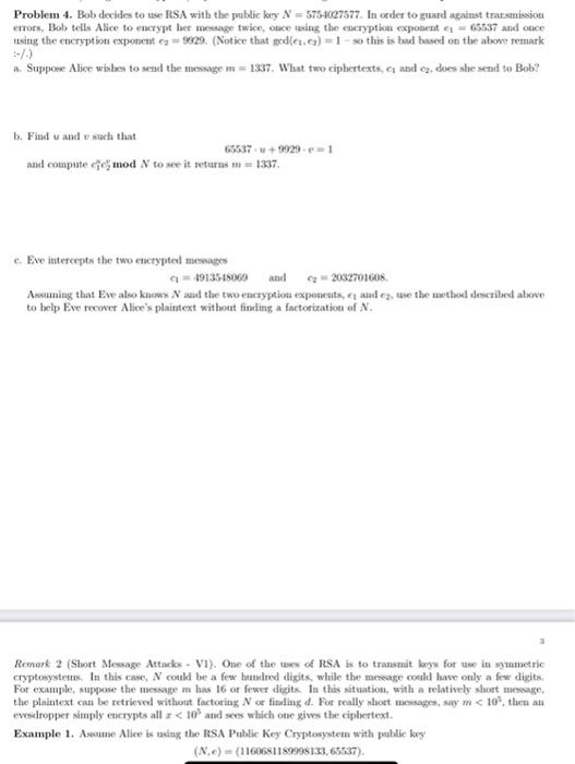 Solved Problem 4. Bob decides to use RSA with the public key | Chegg.com