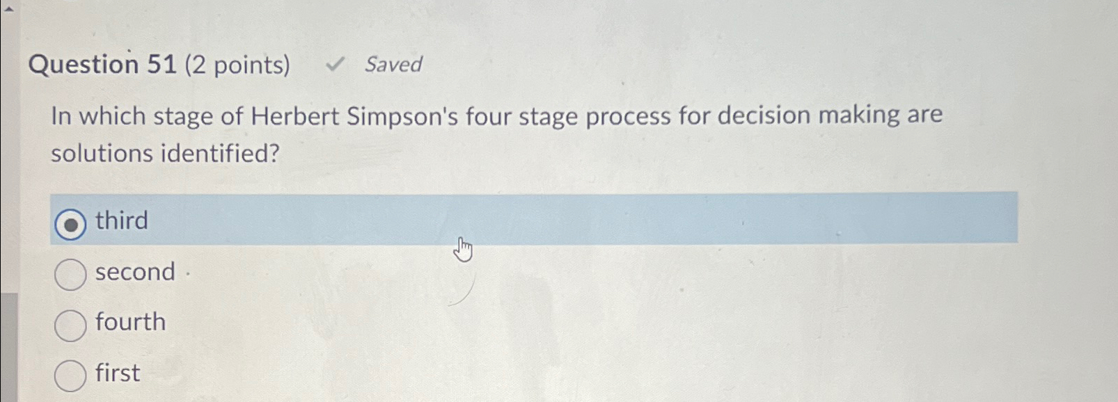 Solved Question 51 (2 ﻿points) ﻿SavedIn which stage of | Chegg.com