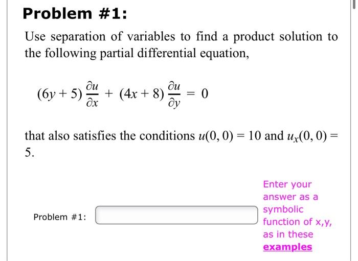 Solved Use separation of variables to find a product | Chegg.com