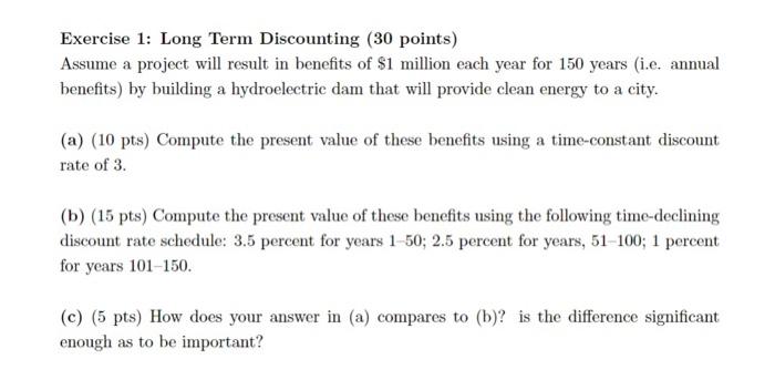 Solved Exercise 1: Long Term Discounting (30 points) Assume | Chegg.com
