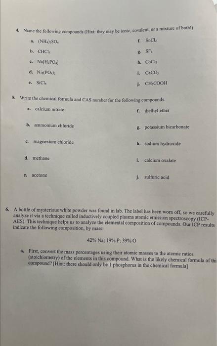 Solved 4. Name the following compounds (Hint: they may be | Chegg.com