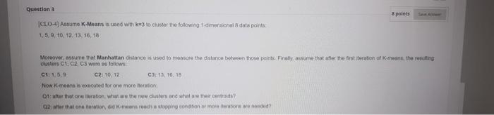 [CL.0-4] Assume K-Means is used with ke3 to chuster | Chegg.com
