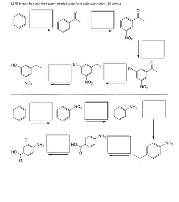 Solved 1.) Fill in each box with the reagent needed to | Chegg.com
