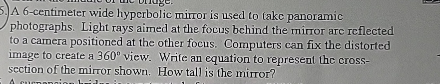 Solved A 6-centimeter wide hyperbolic mirror is used to take | Chegg.com