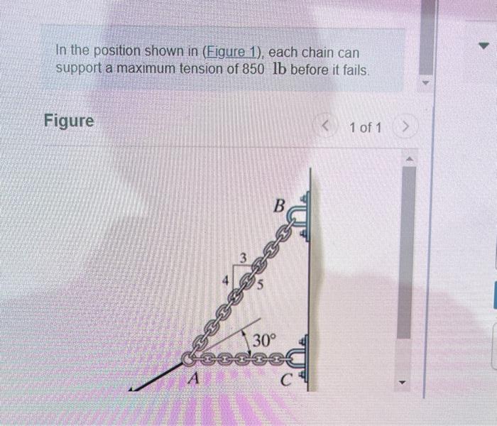 Solved In the position shown in (Figure 1), each chain can | Chegg.com