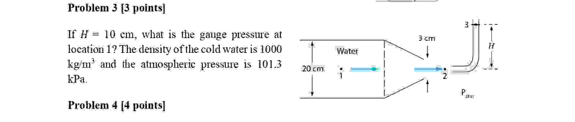 Solved Problem 3 [3 ﻿points]If H=10cm, ﻿what is the gauge | Chegg.com
