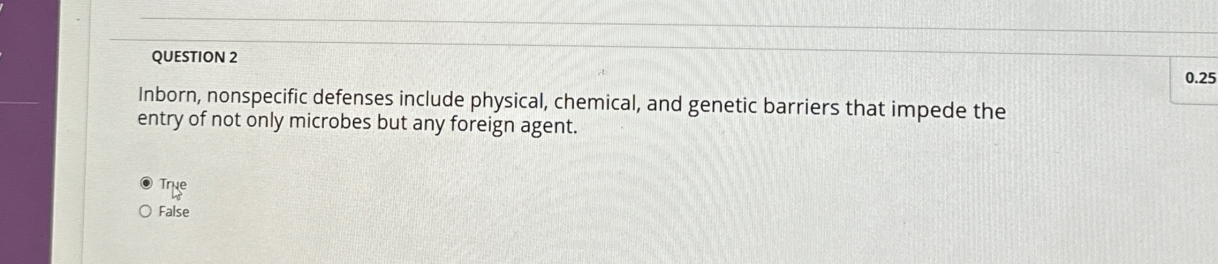 Solved QUESTION 2Inborn, nonspecific defenses include | Chegg.com