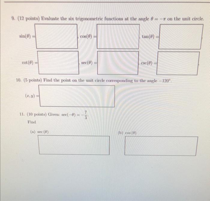Solved 9. (12 points) Evaluate the six trigonometric | Chegg.com Solved 9. (12 points) Evaluate the six trigonometric | Chegg.com