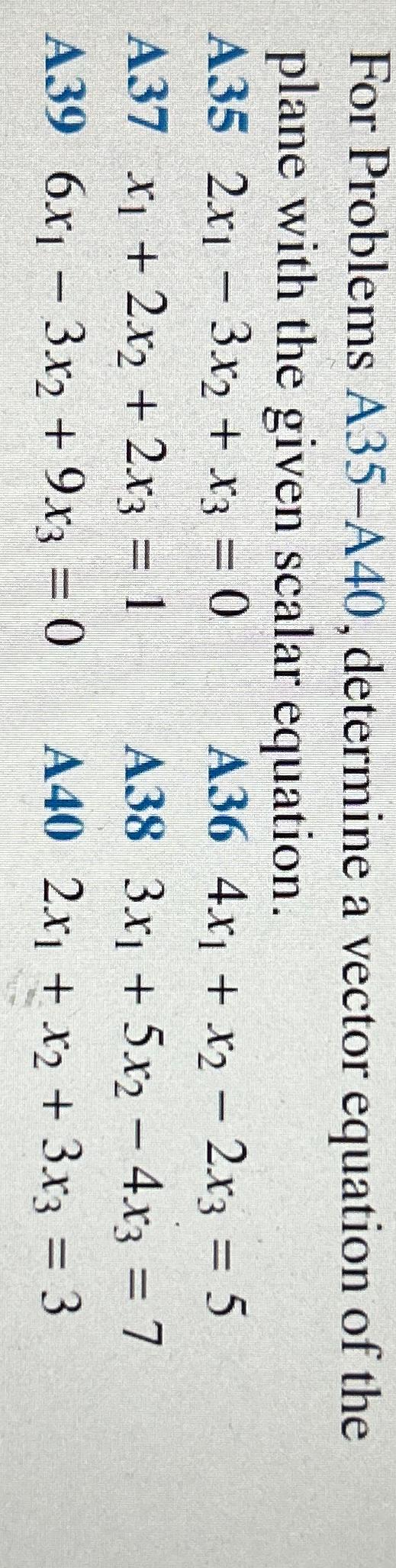 Solved For Problems A35-A40, ﻿determine a vector equation of | Chegg.com