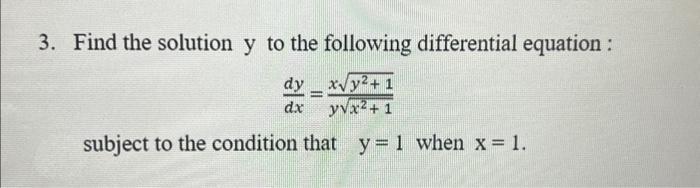 Solved 3. Find the solution y to the following differential | Chegg.com