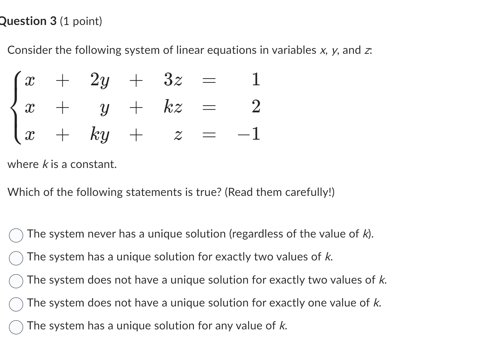 Question 3 (1 ﻿point)Consider the following system of | Chegg.com
