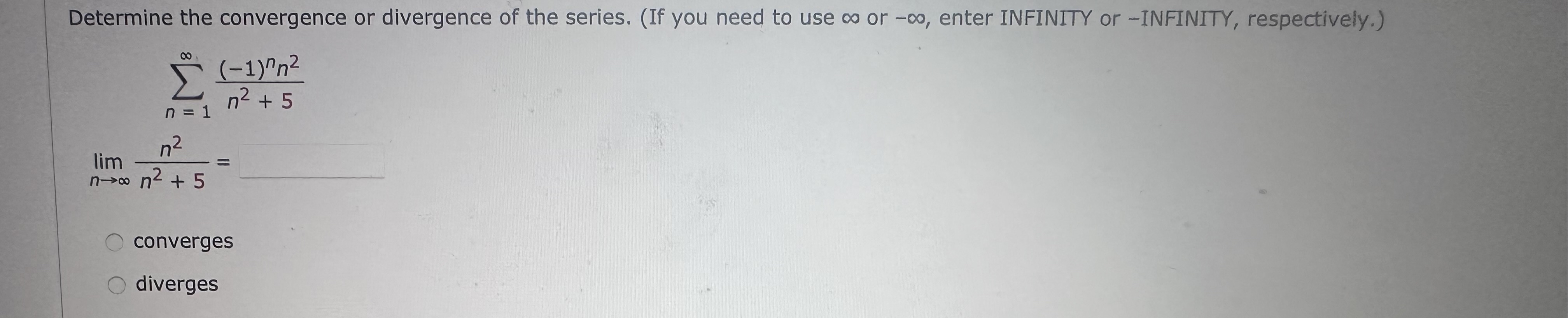 Solved Determine the convergence or divergence of the | Chegg.com