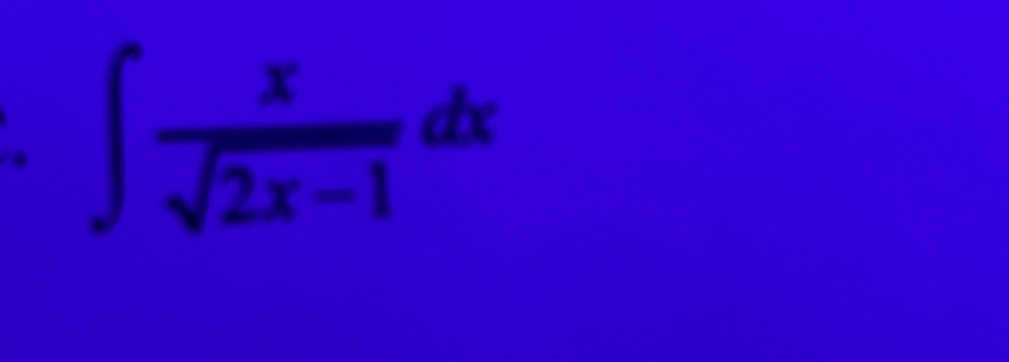 Solved ∫﻿﻿x2x-12dx ﻿Evaluate each integral | Chegg.com