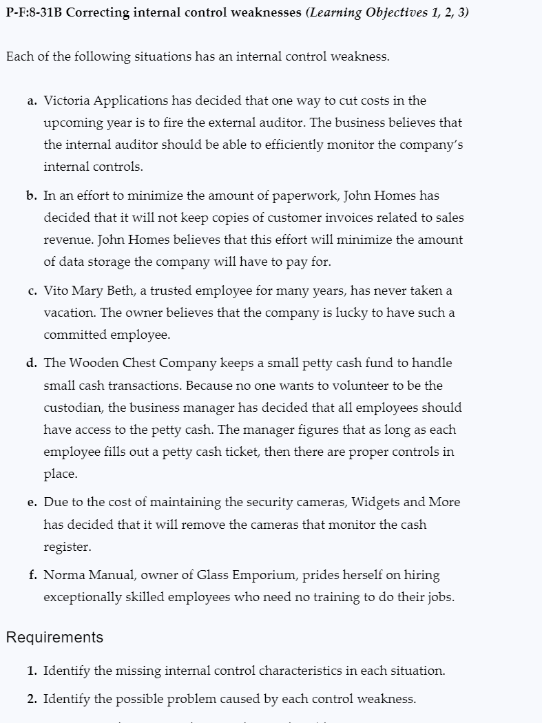 Solved by an EXPERT P-F:8-31B Correcting internal control weaknesses | Chegg.com