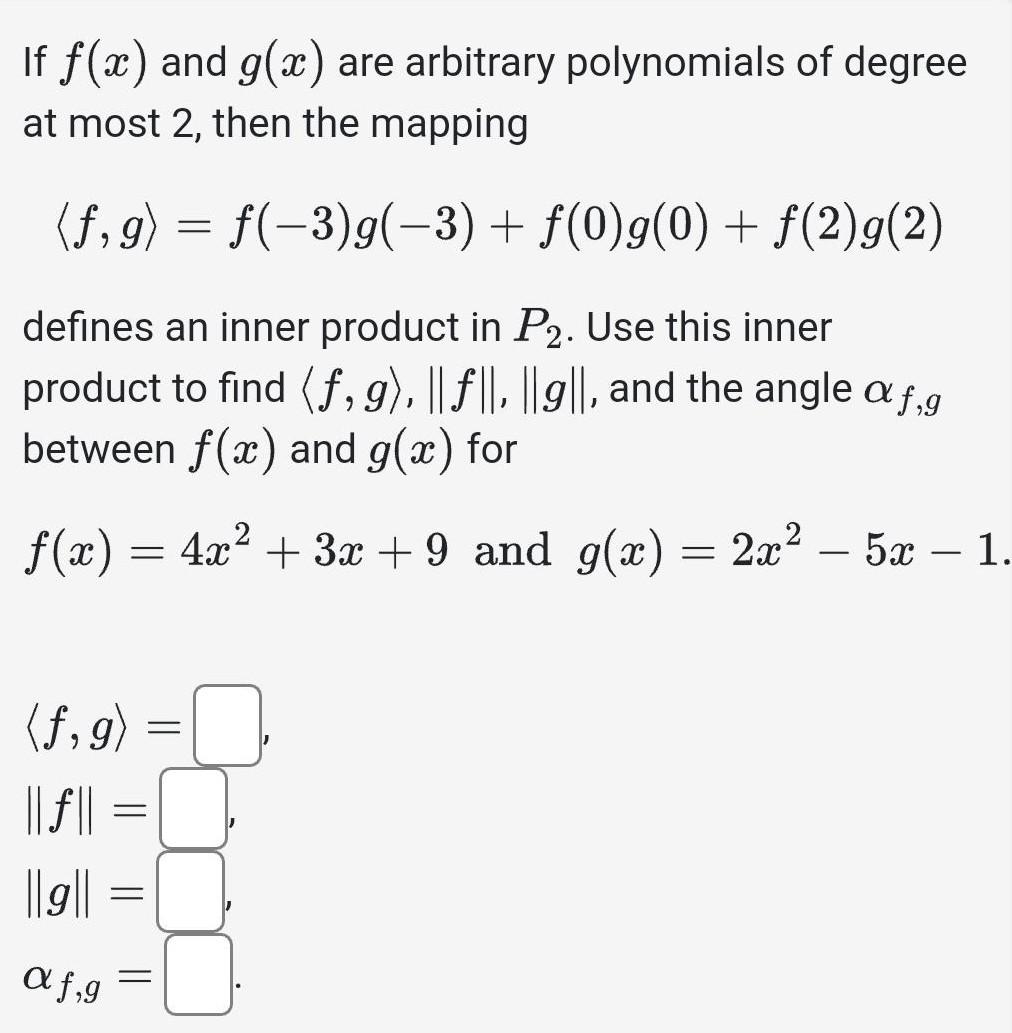Solved If f(x) and g(x) are arbitrary polynomials of degree | Chegg.com
