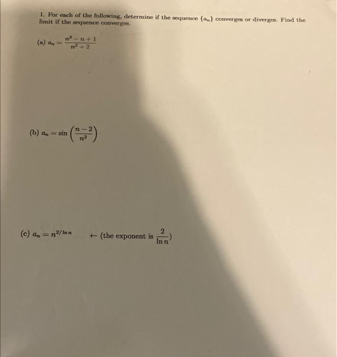 Solved 1. For each of the following, determine if the | Chegg.com