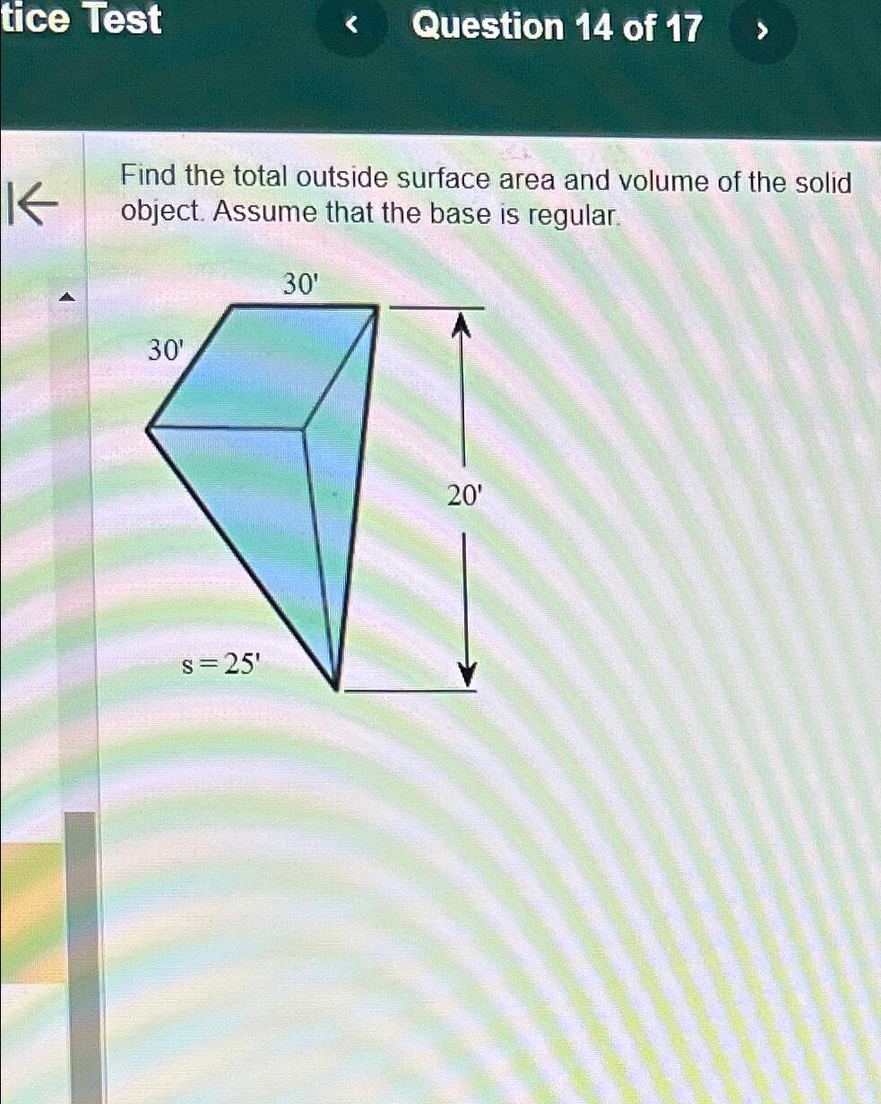 Solved TestQuestion 14 ﻿of 17Find the total outside surface | Chegg.com