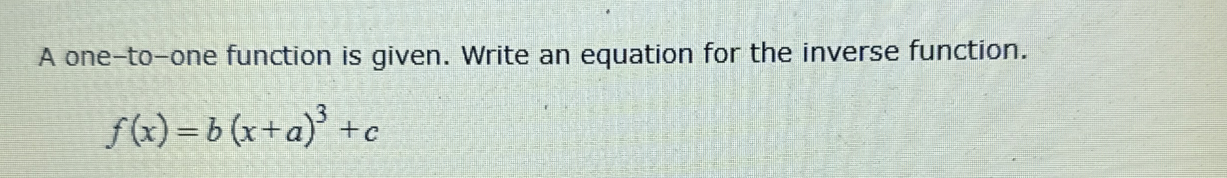 Solved A one-to-one function is given. Write an equation for | Chegg.com