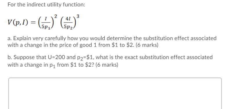 Solved For the indirect utility function: 2 3 V (p, 1) = 6 ) | Chegg.com