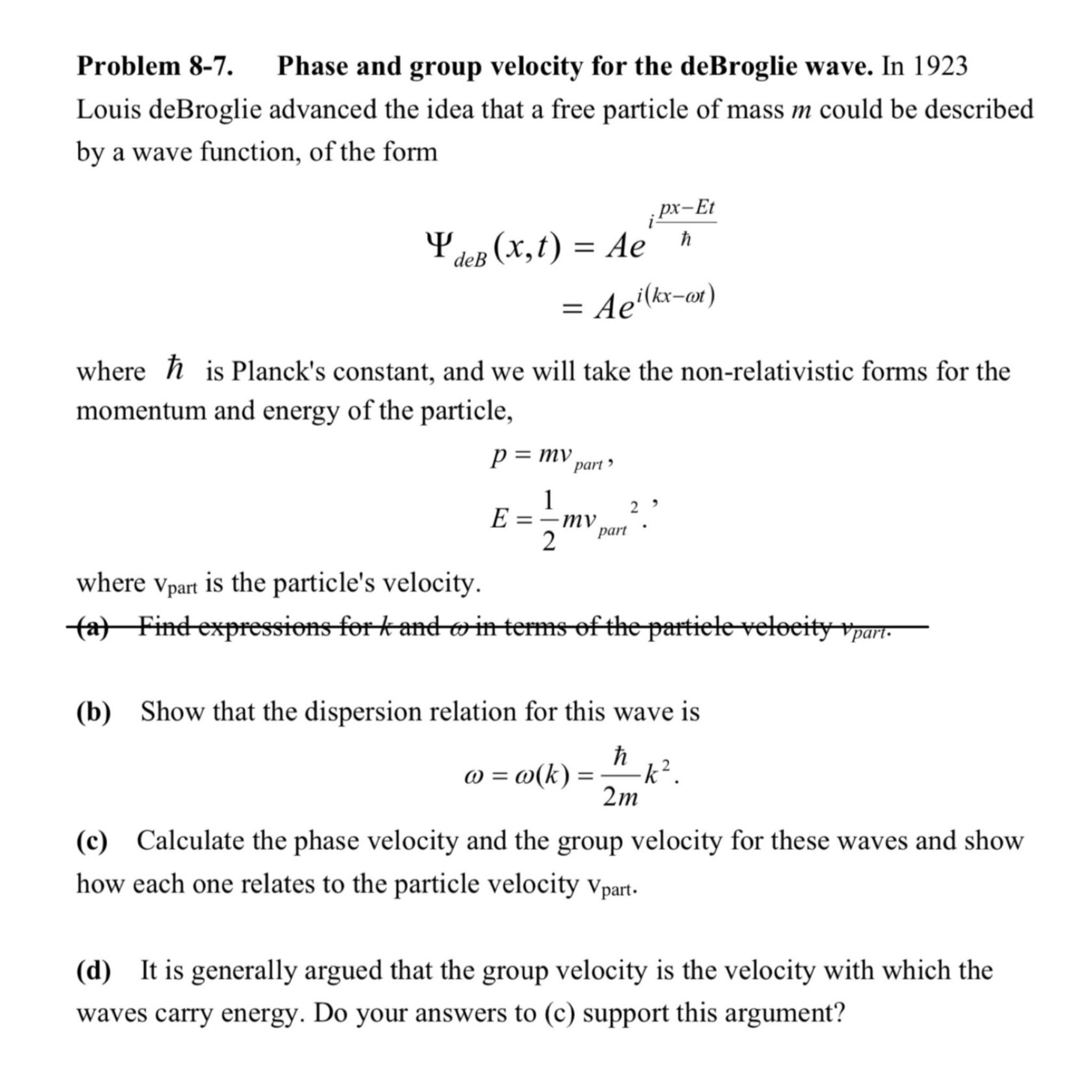 Solved Problem 8-7. ﻿Phase and group velocity for the | Chegg.com