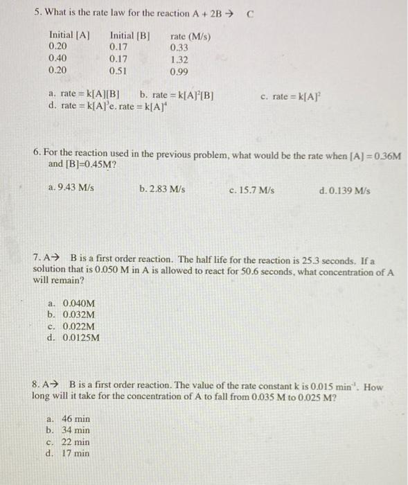 Solved 5. What is the rate law for the reaction A + 2B C | Chegg.com